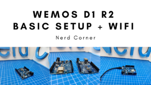 WeMos D1 R2 Setup for Arduino IDE + use as web server 2025!